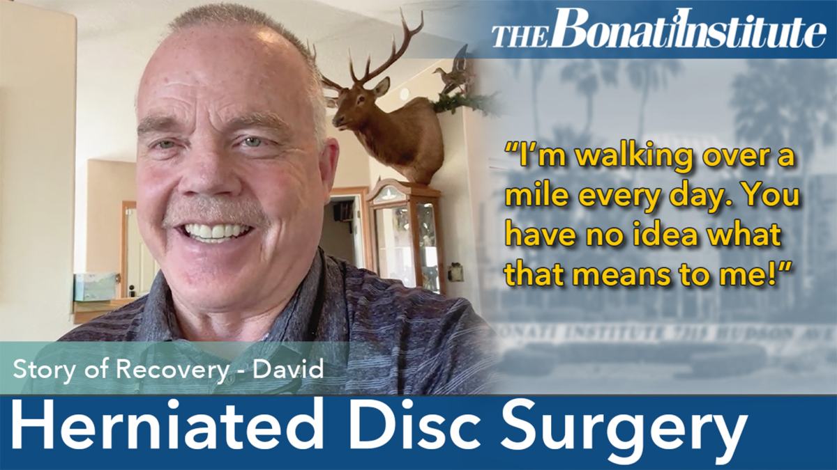 David's Story of Recovery- Herniated Disc Surgery | Bonati Spine Institute